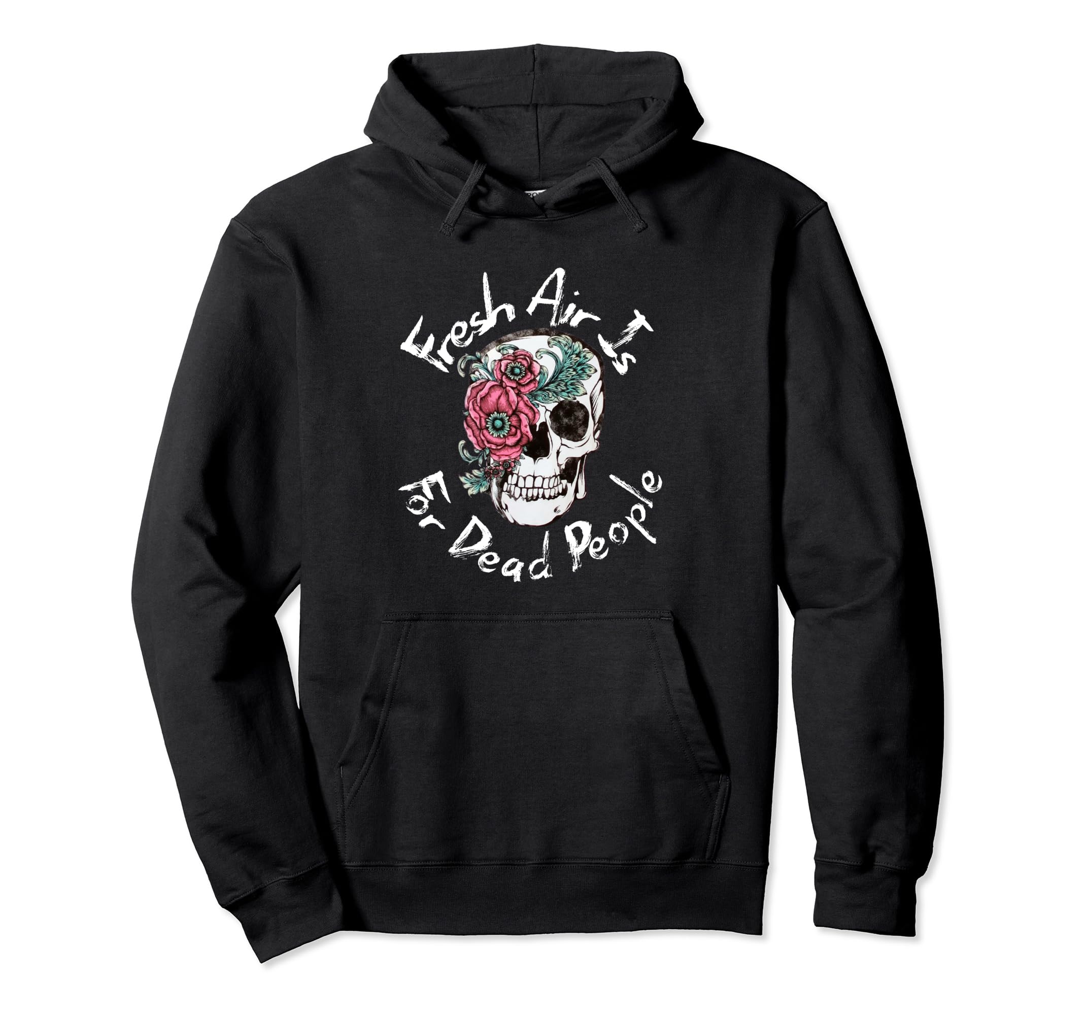fresh air is for dead people, True Crime Pullover Hoodie