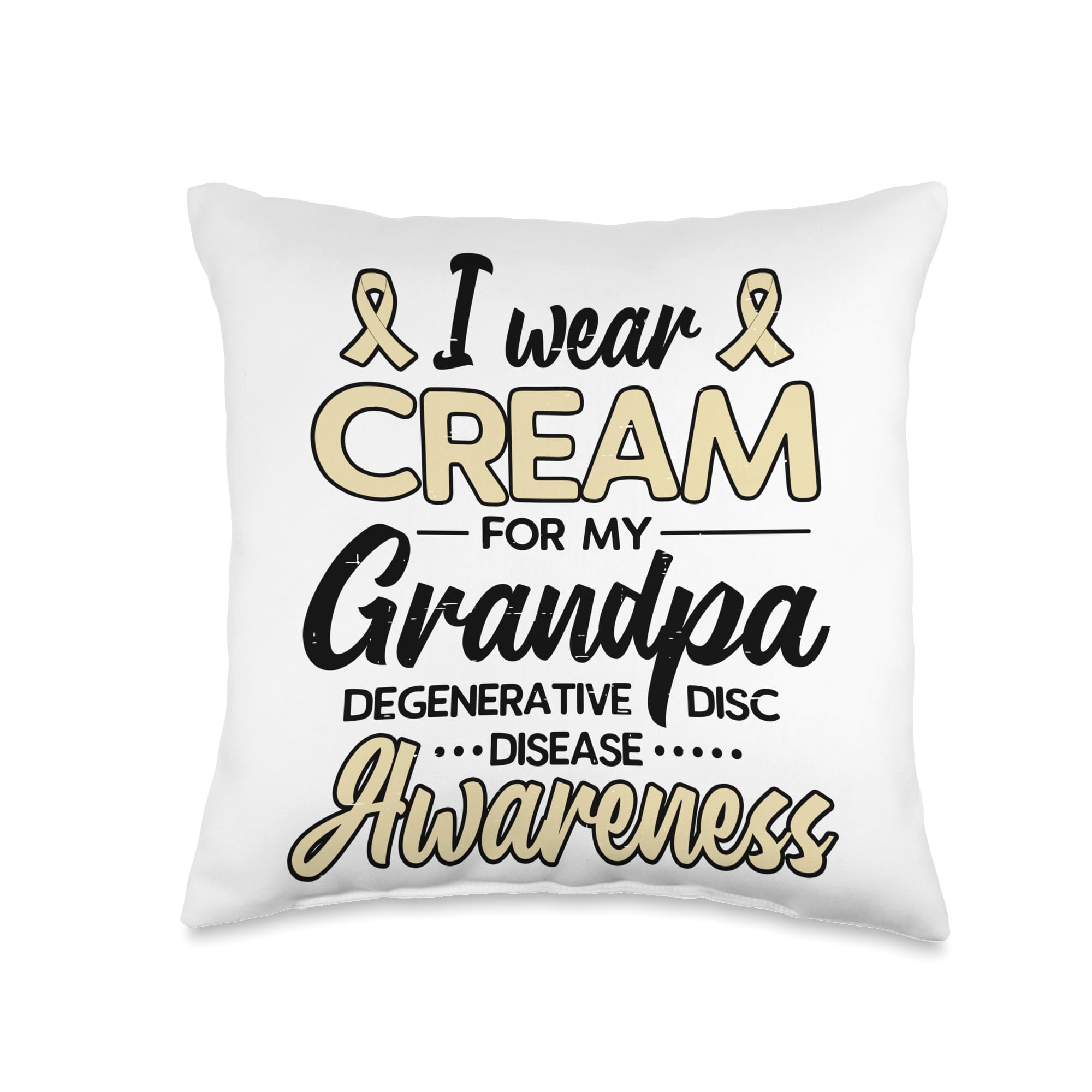 DDD Fighter Survivor Cream Ribbon I Wear Cream for My Grandpa Degenerative Disc Disease Ninja Throw Pillow, 16x16, Multicolor