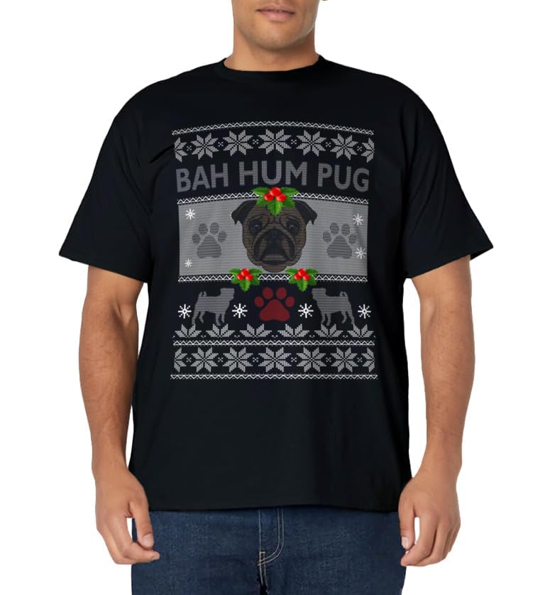 Bah-Hum Pug Pugly Ugly Christmas Sweater Dog Pugs T-Shirt