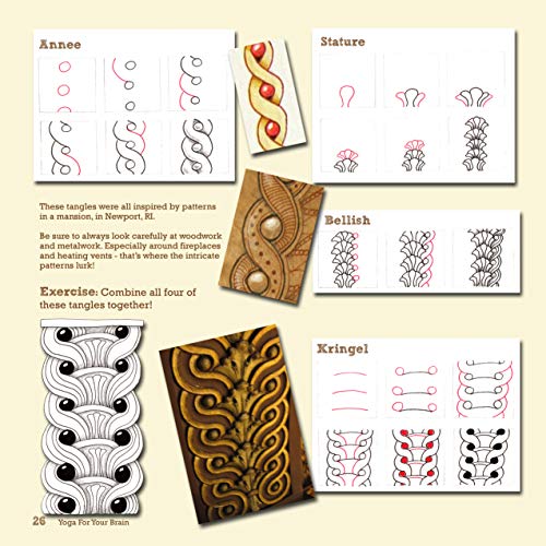 Yoga for Your Brain (TM): A Zentangle (R) Workout (Design Originals) Over 60 Tangle Patterns, Plus Ideas, Tips, and Projects for Experienced Tanglers (Sequel to Totally Tangled: Zentangle and Beyond)