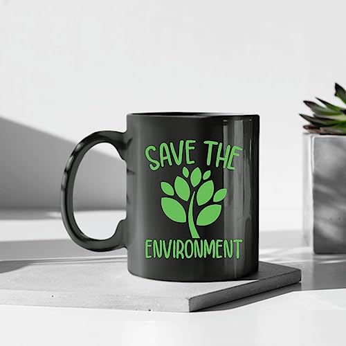 Earth Day Environment Day Gifts for humor Fans Save the Earth 11oz 15oz Black Coffee Mug