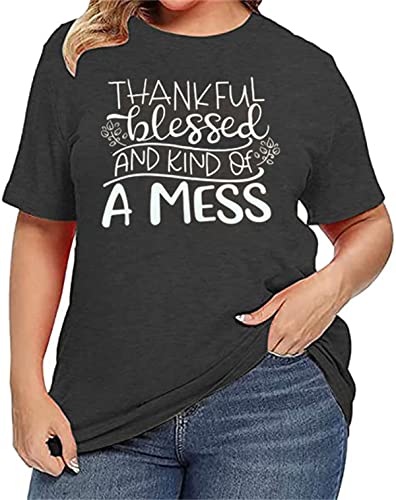 Plus Size Thankful Blessed and Kind of A Mess Shirt Women Thanksgiving Thankful Tshirt Casual Short Sleeve Fall Tee Top