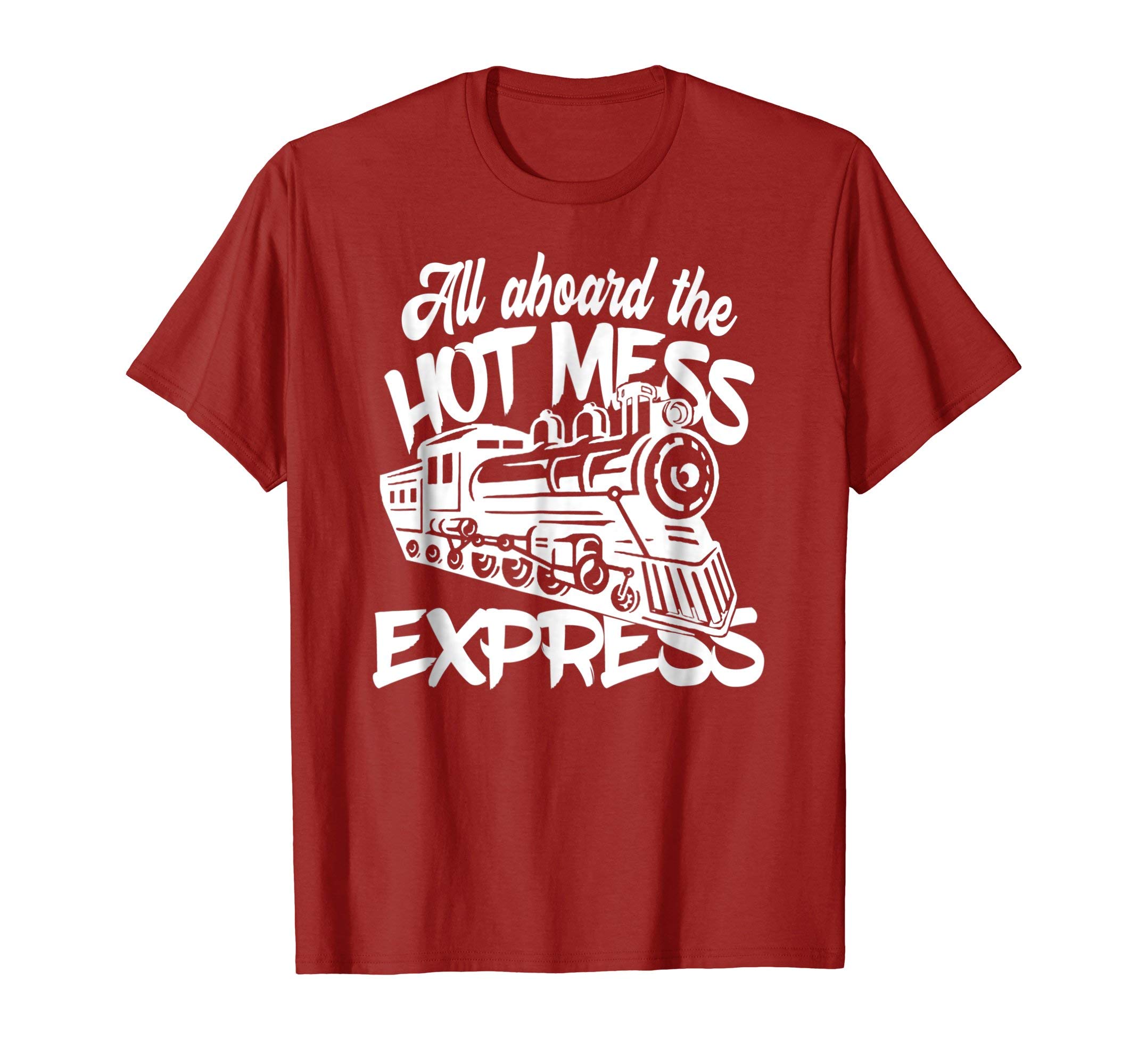 Hot Mess Express Funny Women Best friend Gift Tshirt T-Shirt