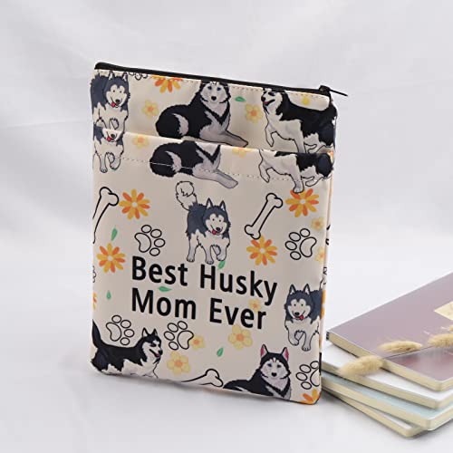 Husky Book Sleeve Husky Mom Gift Husky Dog Book Protector Best Husky Mom Ever Book Cover Husky Owner Gift