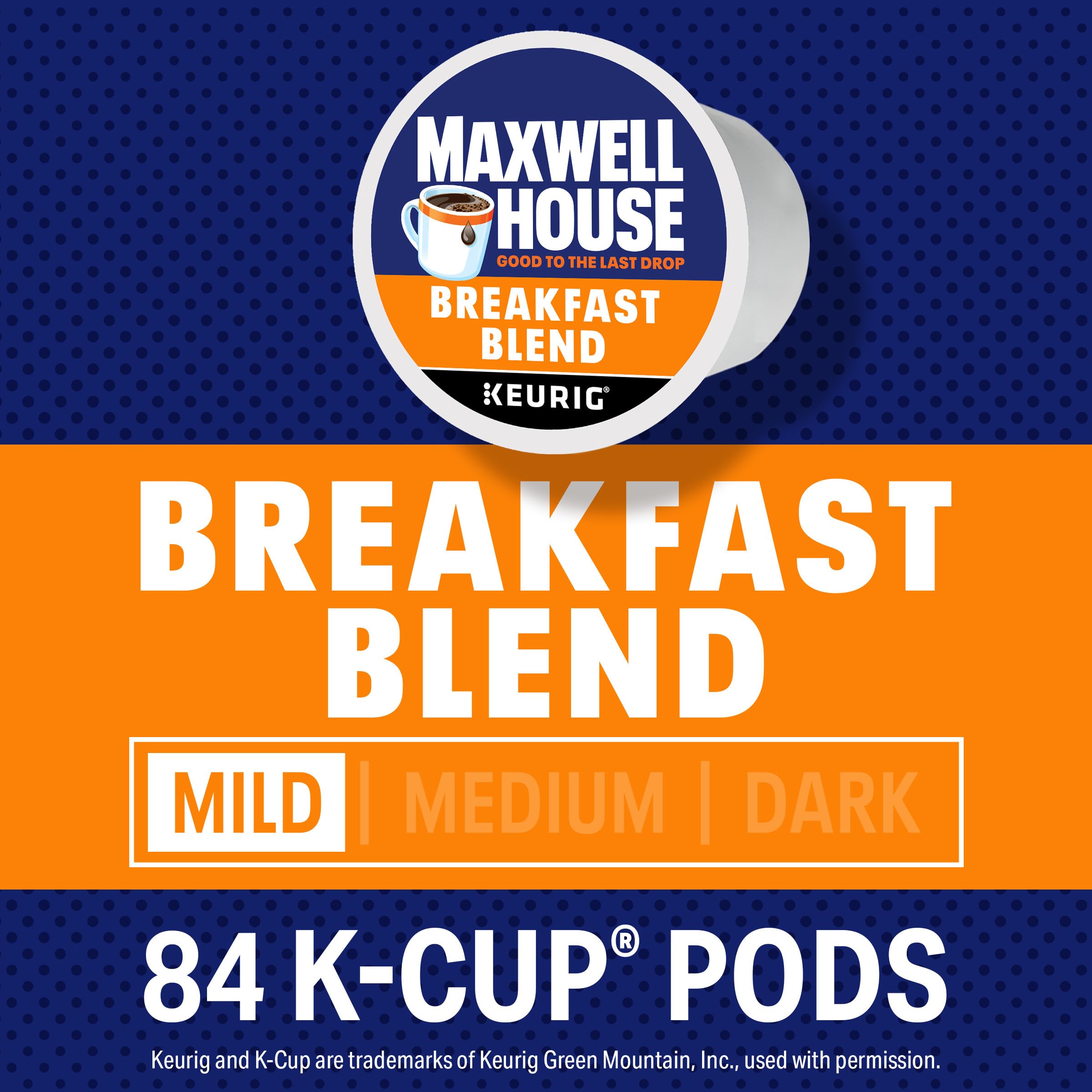 Maxwell House Breakfast Blend Light Roast K-Cup Coffee Pods (84 Pods)