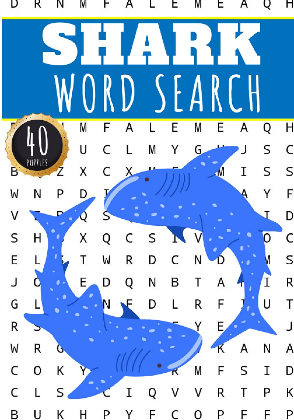Shark Word Search: 40 Fun Puzzles With Words Scramble for Adults, Kids and Seniors | More Than 300 Aquatics Words On Sharks Species Languages, Sea ... Mammals Vocabulary | Gift For Nature Lover