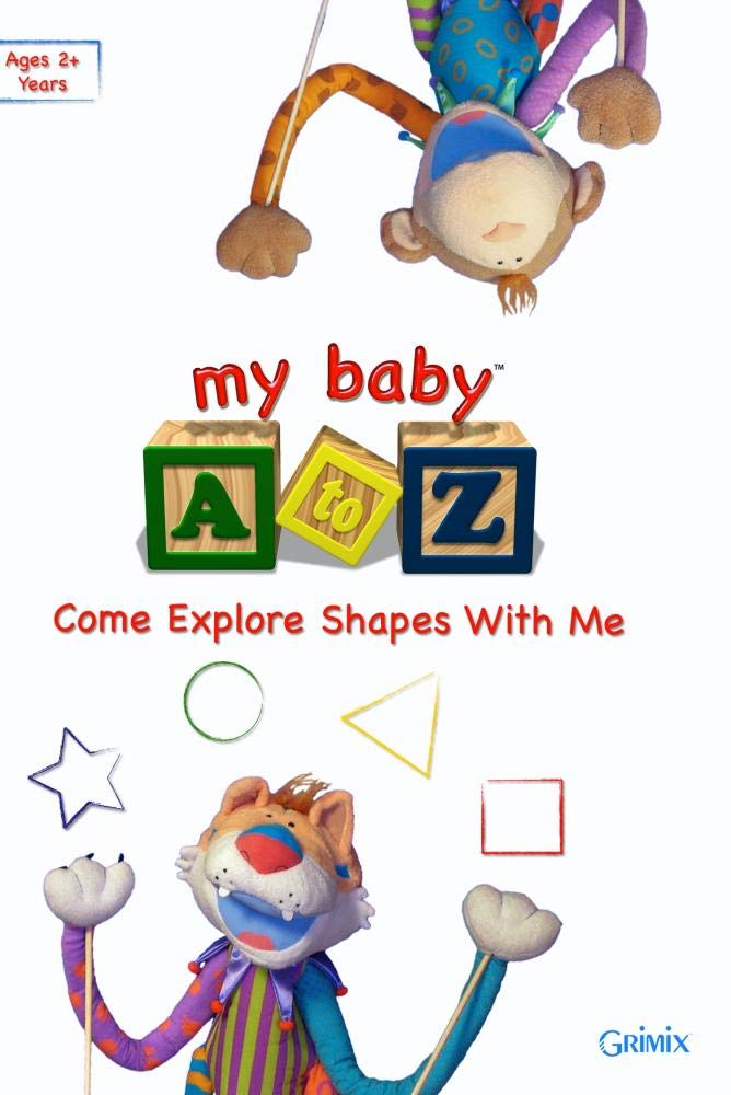 My Baby A to Z - Come Explore Shapes With Me