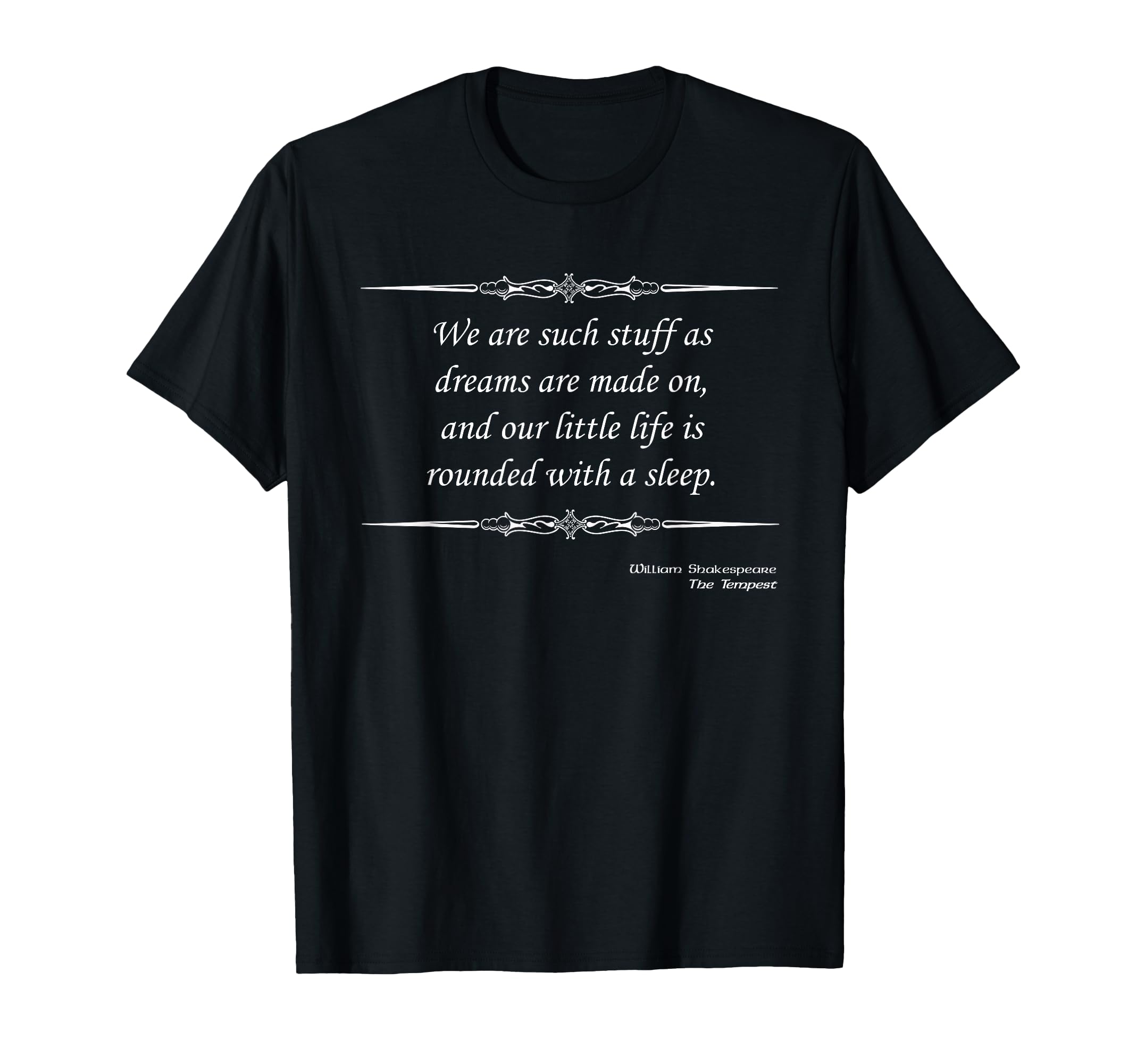 Shakespeare Dreams Are Made On Tempest Quote T-Shirt T-Shirt