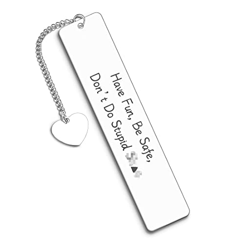 Donāt Do Stupid Funny Gifts Bookmark for Kids, Gag Christmas Gifts Idea for Son Daughter Grandson Granddaughter Valentine Birthday Stocking Stuffer Men Women, Graduation 2023 Gifts for Him Her Seniors