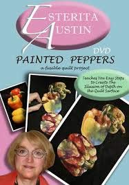 Esterita Austin: Painted Peppers DVD, A Fusible Quilt Project