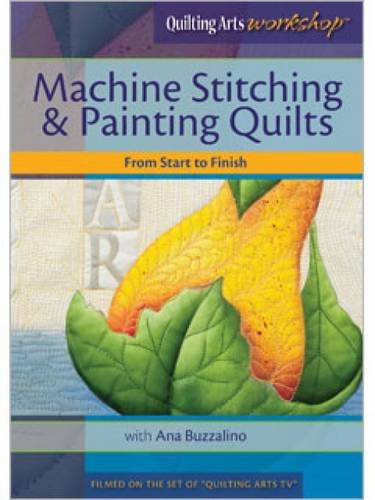 Machine Stitching & Painting Quilts: From Start to Finish