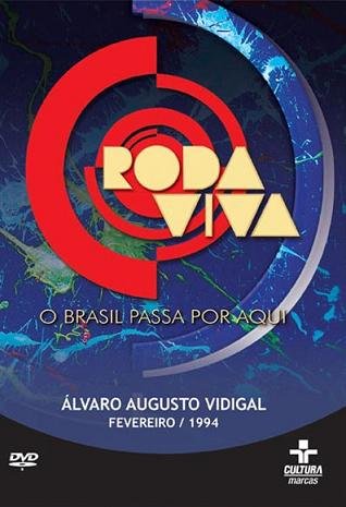 Roda Vida (Fevereiro 1994) - Alvaro Augusto Vidigal