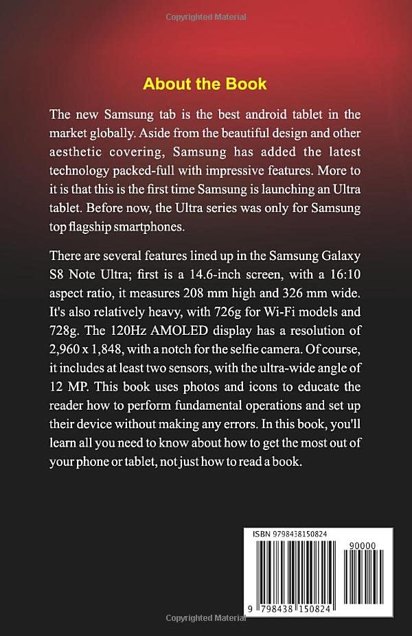 Seniors Guide to Samsung Galaxy Tab S8 Ultra: A Comprehensive User Manual to Master the New Samsung Galaxy Tab S8, S8+ and S8 Ultra with Tips and Tricks (Large Print Edition)