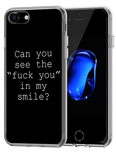 Lakaka Slim Fit TPU Case Compatible with iPhone 8 Can You See The Fuck You im My Smile