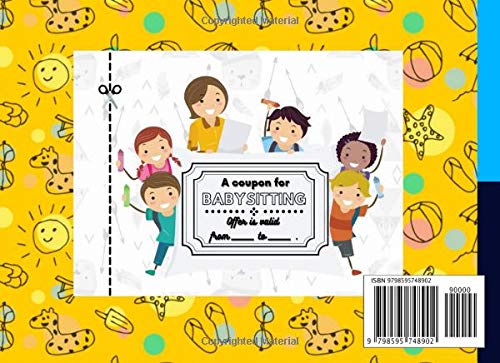 Babysitting Coupons: Babysitting Coupon Book with Empty Fillable Babysitting Vouchers | Custom Booklet | Gift for X Year Anniversary | from Wife, ... Voucher | I Owe You Entertainment Coupon Book