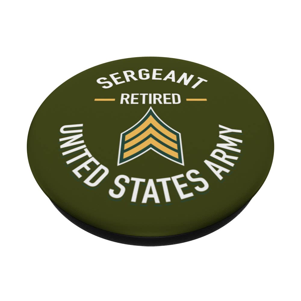 Sergeant SGT Retired Army Military Retirement Gifts PopSockets Swappable PopGrip