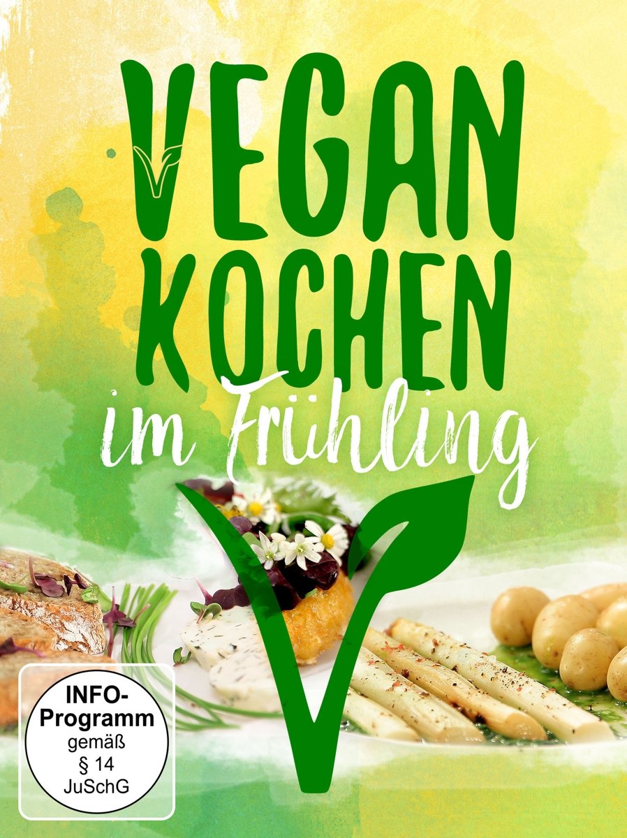 Vegan Kochen Im Frühling