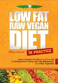 The Low-Fat Raw Vegan Diet in Practice DVD, by Frederic Patenaude