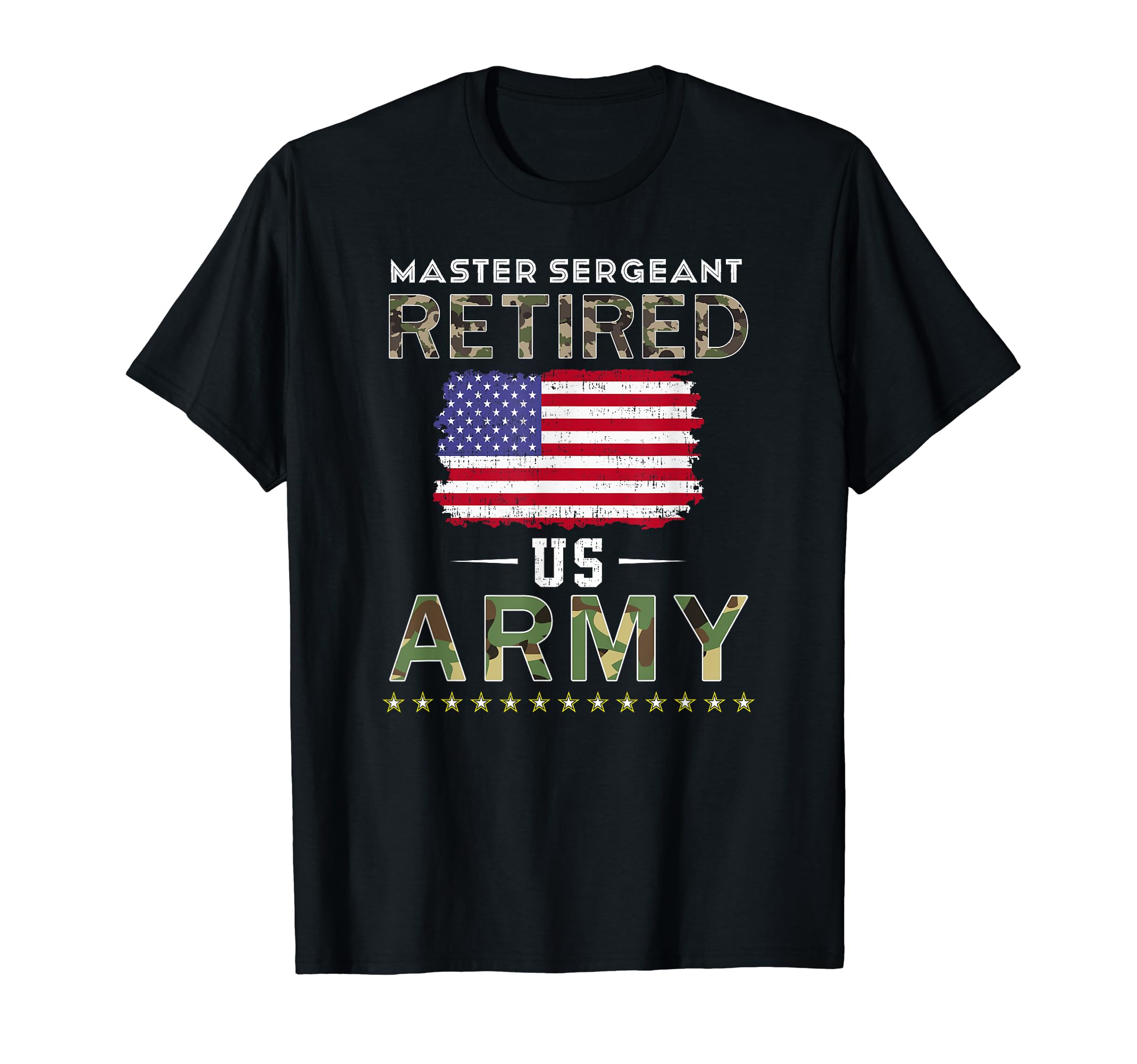 Master Sergeant Retired Army Military Retirement Army T-Shirt