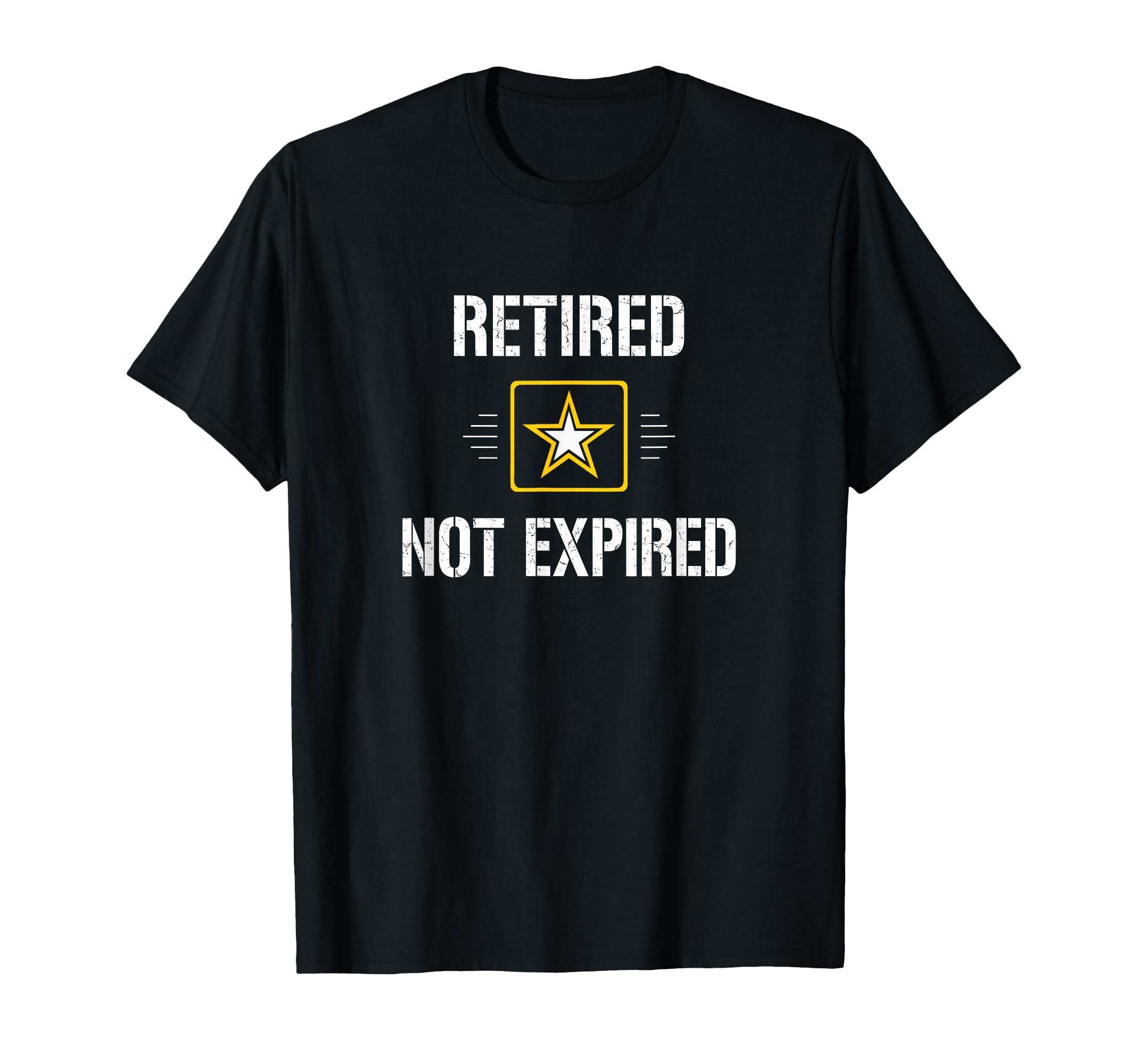 Retired - Not Expired - Army Military - Vintage Style - T-Shirt
