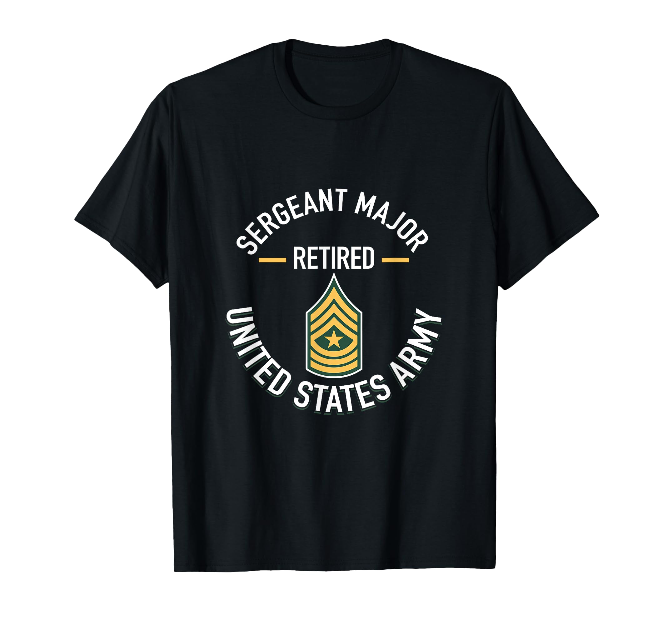 Sergeant Major SGM Retired Army Military Retirement Gifts T-Shirt