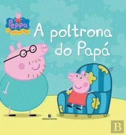 Peppa - A Poltrona do Papá (Portuguese Edition)