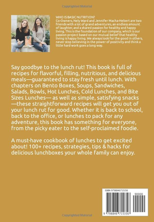 100+ Lunchbox Ideas: Quick, Easy, and Packable Lunch Recipes that are Perfect for School, Work or Any Adventure
