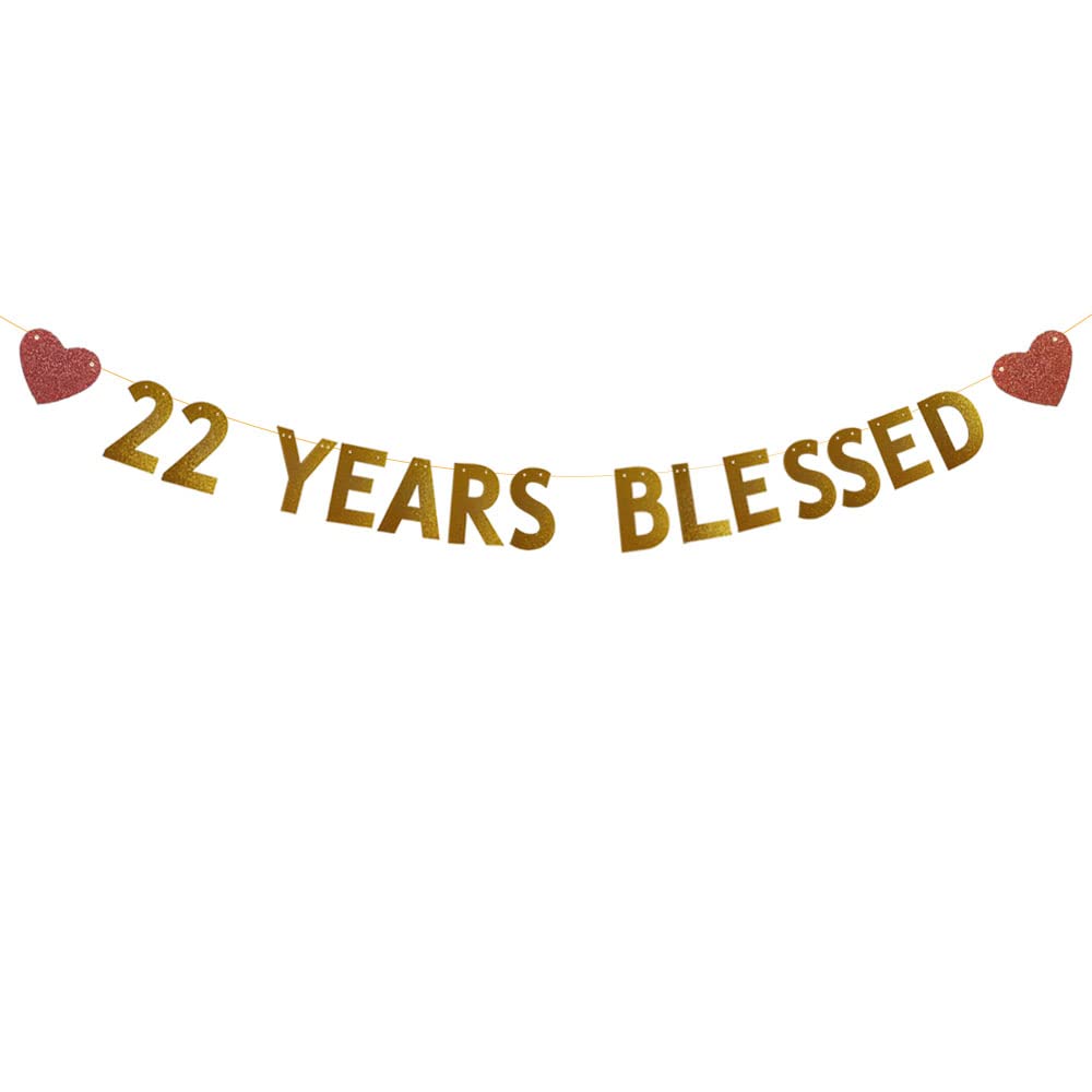 Betteryanzi Gold 22 Years Blessed Banner,Pre-Strung,22nd Birthday / Wedding Anniversary Party Decorations Supplies,Gold Glitter Paper Garlands Backdrops,Letters Gold 22 YEARS BLESSED