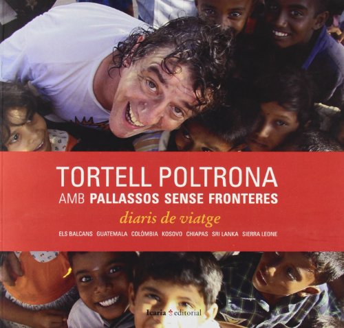TORTELL POLTRONA AMB PALLASSOS SENSE FRONTERE (Spanish Edition)