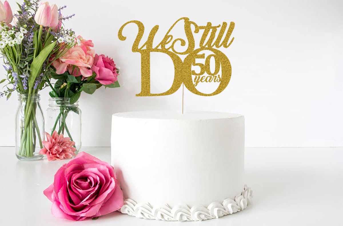 We Still Do 50 Years Cake Topper - 50th Vow Renewal Wedding Anniversary Party Supplies Decoration Gold Glitter