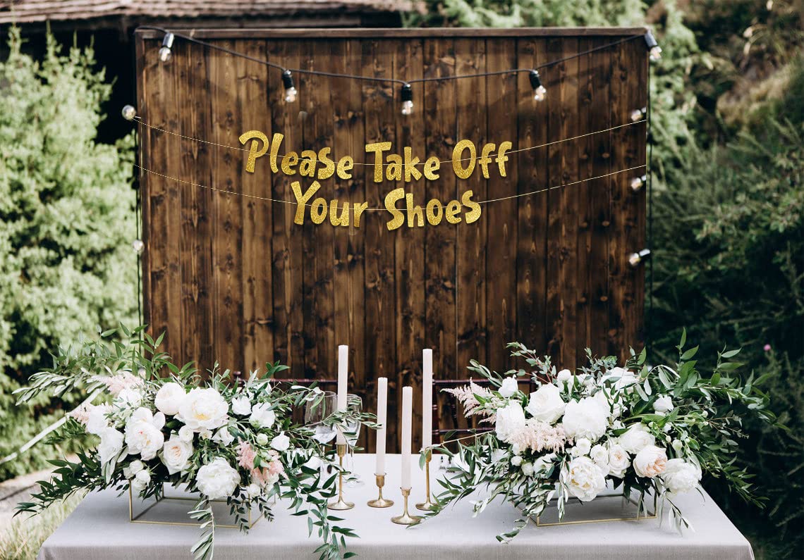 Please Take Your Shoes Off Gold Glitter Banner - Funny Birthday Housewarming Party Decorations for 21st 30th 40th 50th 60th - Retirement Party Supplies