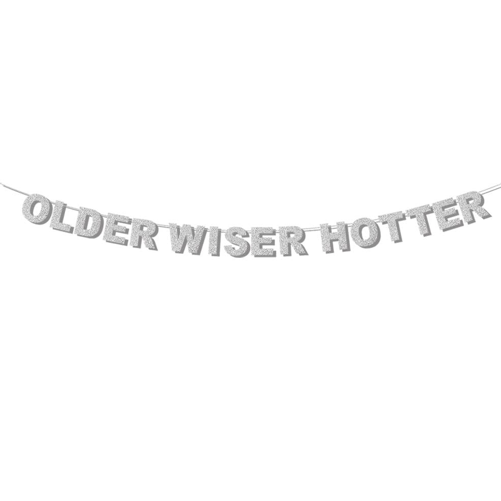 Older Wiser Hotter Glitter Banner Birthday Decorations for Women Men 30th 40th 50th 60th 70th 80th Happy Birthday Banner Disco Birthday Party Supplies