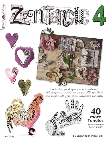 Zentangle 4: 40 More Tangles (Design Originals) Techniques for Using Color in Your Zentangle Drawings to Decorate Scrapbooks, Gifts, Greeting Cards, Journals, and More