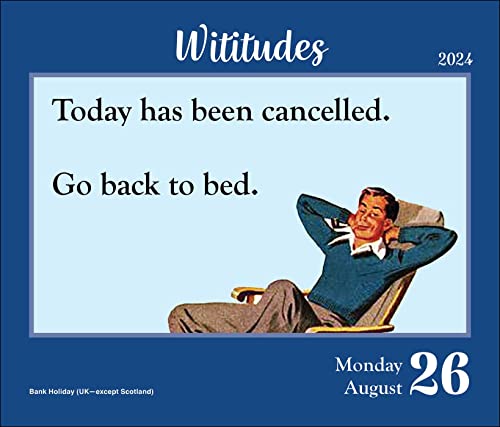 Wititudes 2024 Day-to-Day Calendar: Pretending to Be a Functioning Adult Is Exhausting