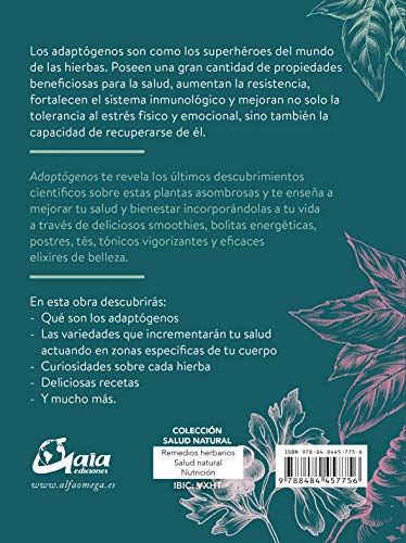 Adaptógenos: Descubre el poder de las superhierbas para eliminar la ansiedad, la fatiga y el estrés (Salud natural) (Spanish Edition)