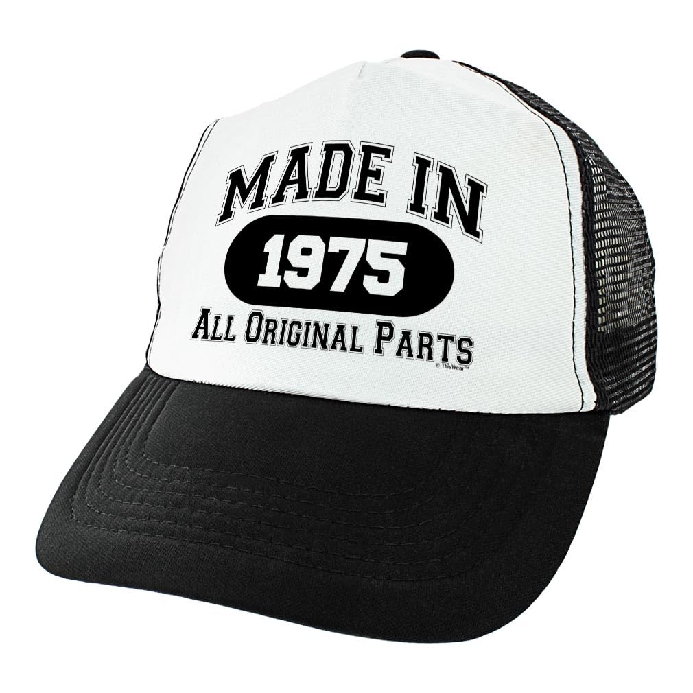 50th Birthday Gifts for All Made in 1975 All Original Parts Turning 50 Birthday Party Trucker Hat Black