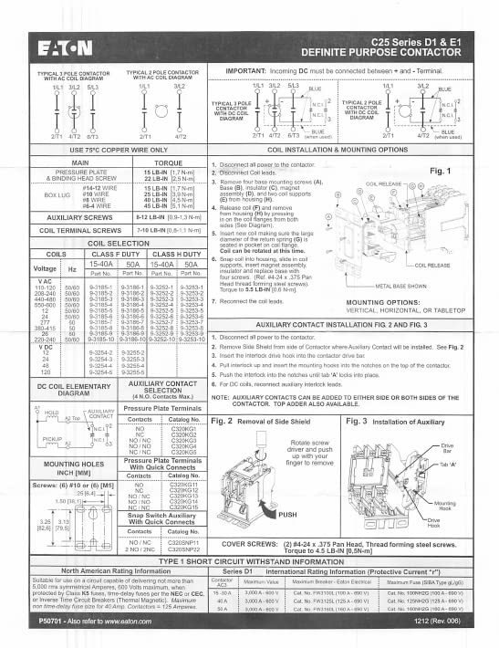 Eaton E1C25DNY138 Electrical Non-Reversing Definite Purpose Control Contactor, Coil Voltage 110/120V 50/60Hz, Dual QC Coil Term, 3-Pole, 30A Inductive, 40A Resistive
