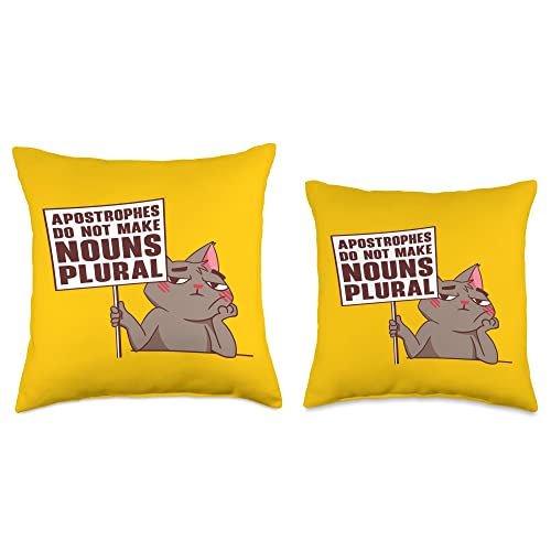 Apostrophes Do Not Make Nouns Plural Grammar Cat Apostrophes Don't Make Nouns Plural Funny English Teacher Throw Pillow, 18x18, Multicolor