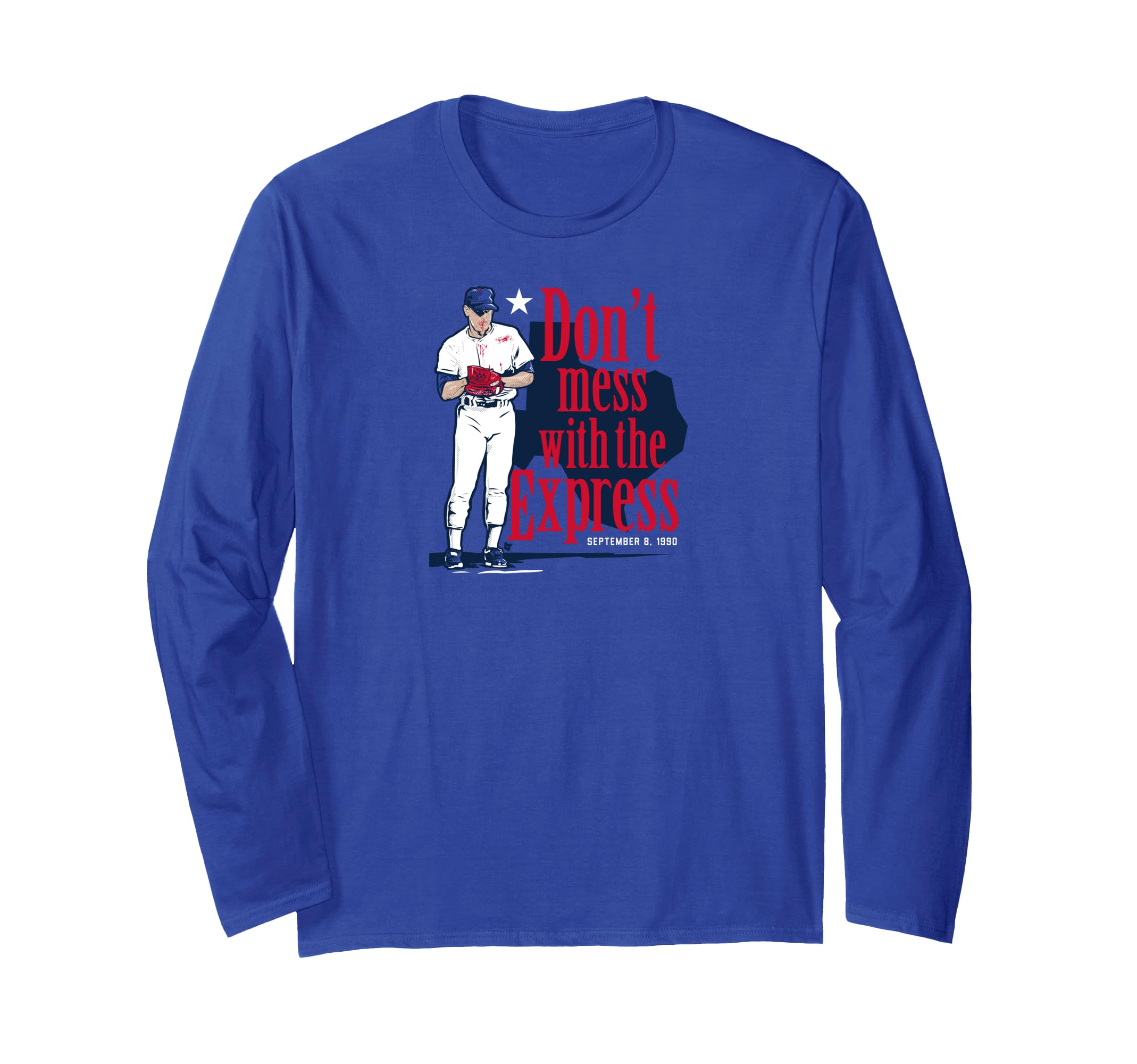 Nolan Ryan - Don't Mess With The Express - Texas Baseball Long Sleeve T-Shirt