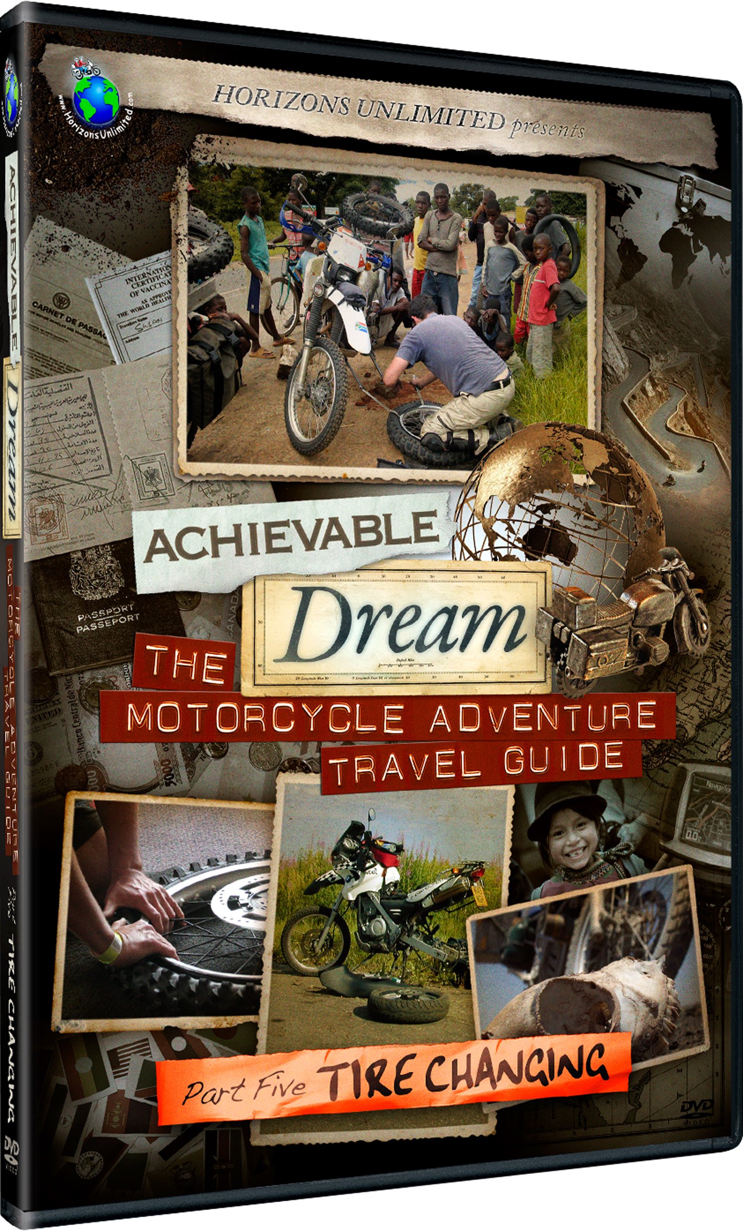 Achievable Dream - Motorcycle Adventure Travel Guide - Tire Changing!