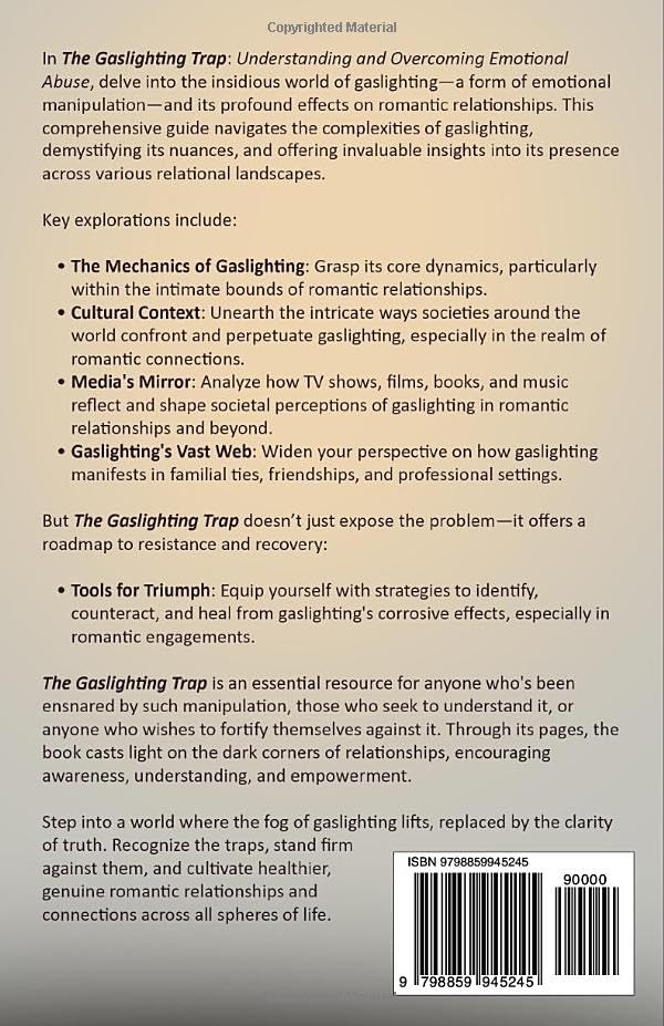 The Gaslighting Trap: Understanding and Overcoming Emotional Abuse