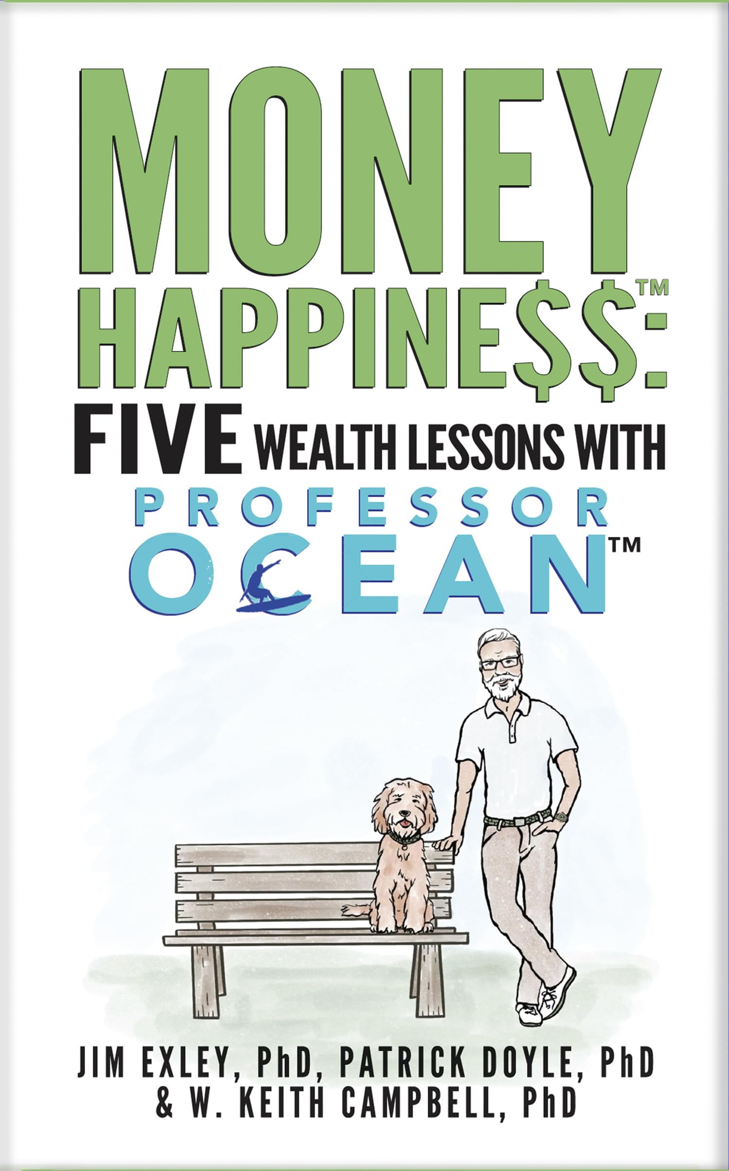 Money Happiness: Five Wealth Lessons with Professor Ocean