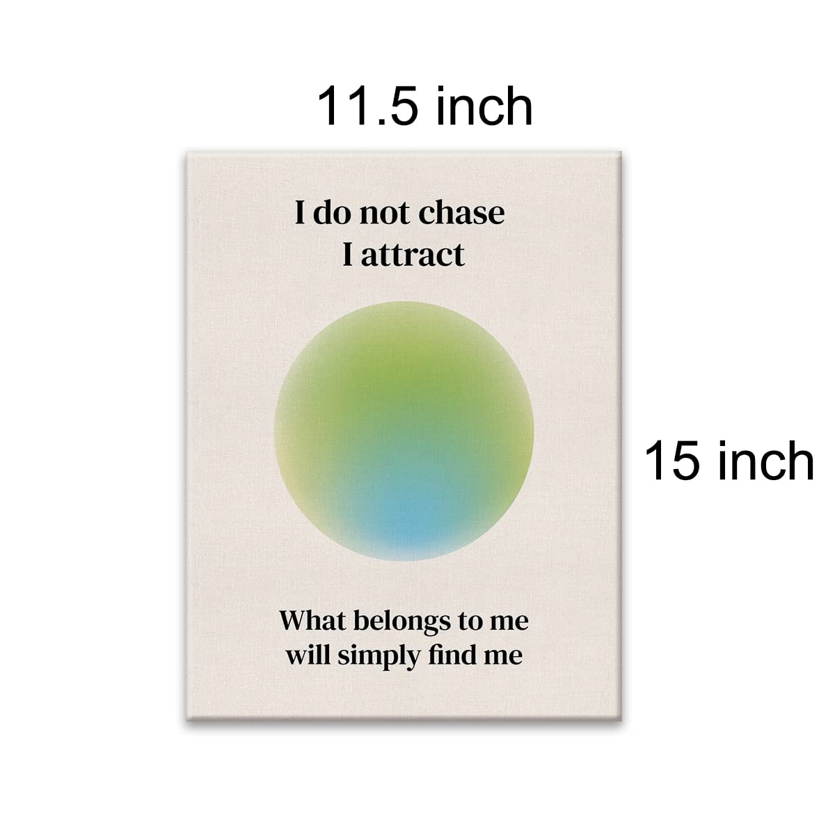 I Do Not Chase I Attract Canvas Wall Art Poster Print Gift, Inspirational Affirmation Painting Ready to Hang Home Office Decor (11.5" x 15")