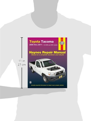 Haynes Toyota Tacoma 2005 Thru 2011: All 2WD and 4WD Models Repair Manual