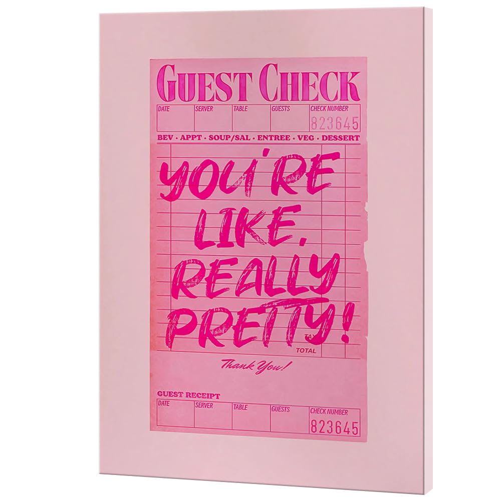 Miontszia Preppy Pink Funky Canvas Wall Art, Trendy Inspirational Quotes Aesthetic Decor Poster,you're Like Really Pretty Picture Decor,for Girls Bedroom Dorm bathroom Picture 12x16in Unframed