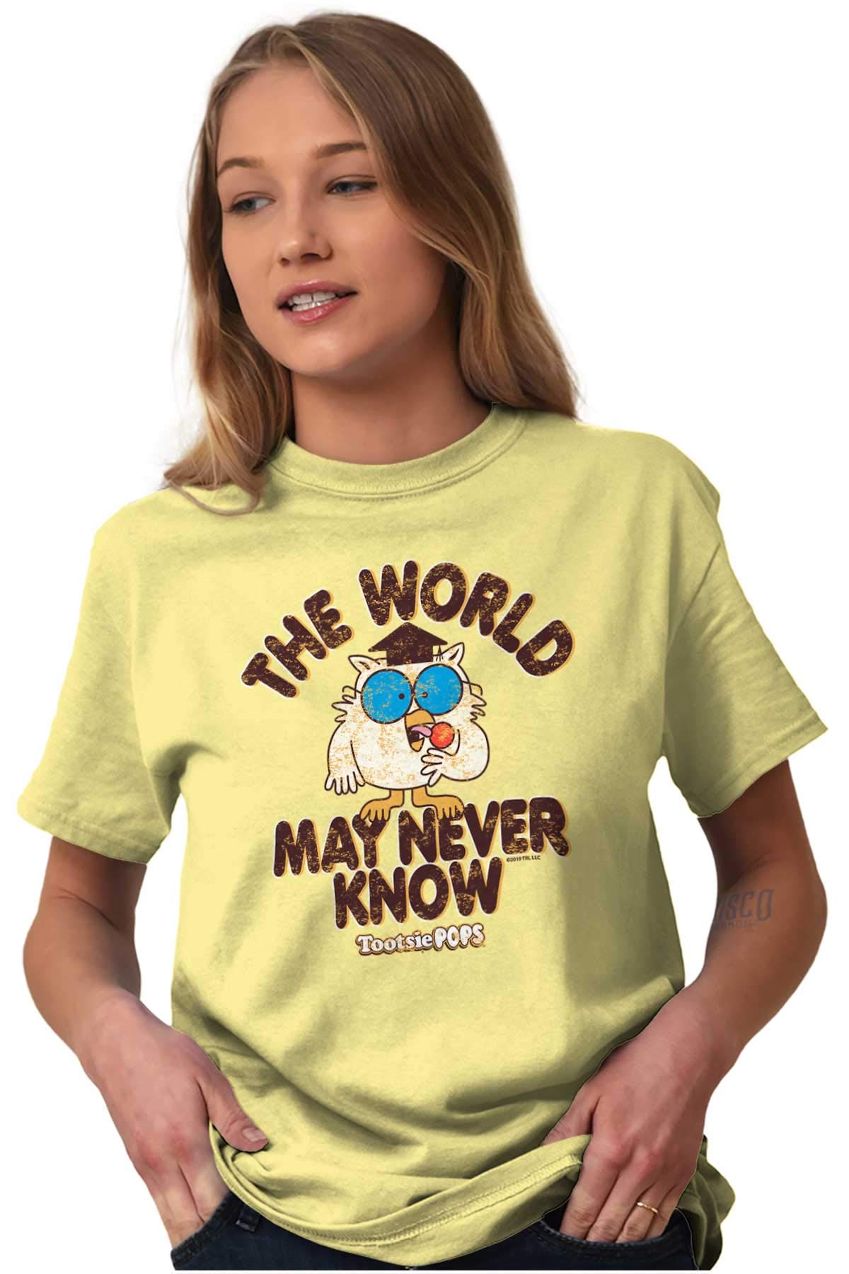The World May Never Know Tootsie Pop Graphic T Shirt Men or Women Yellow Haze
