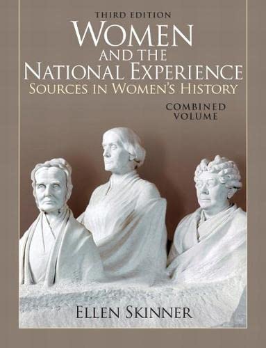 Women and the National Experience: Sources in American History, Combined Volume