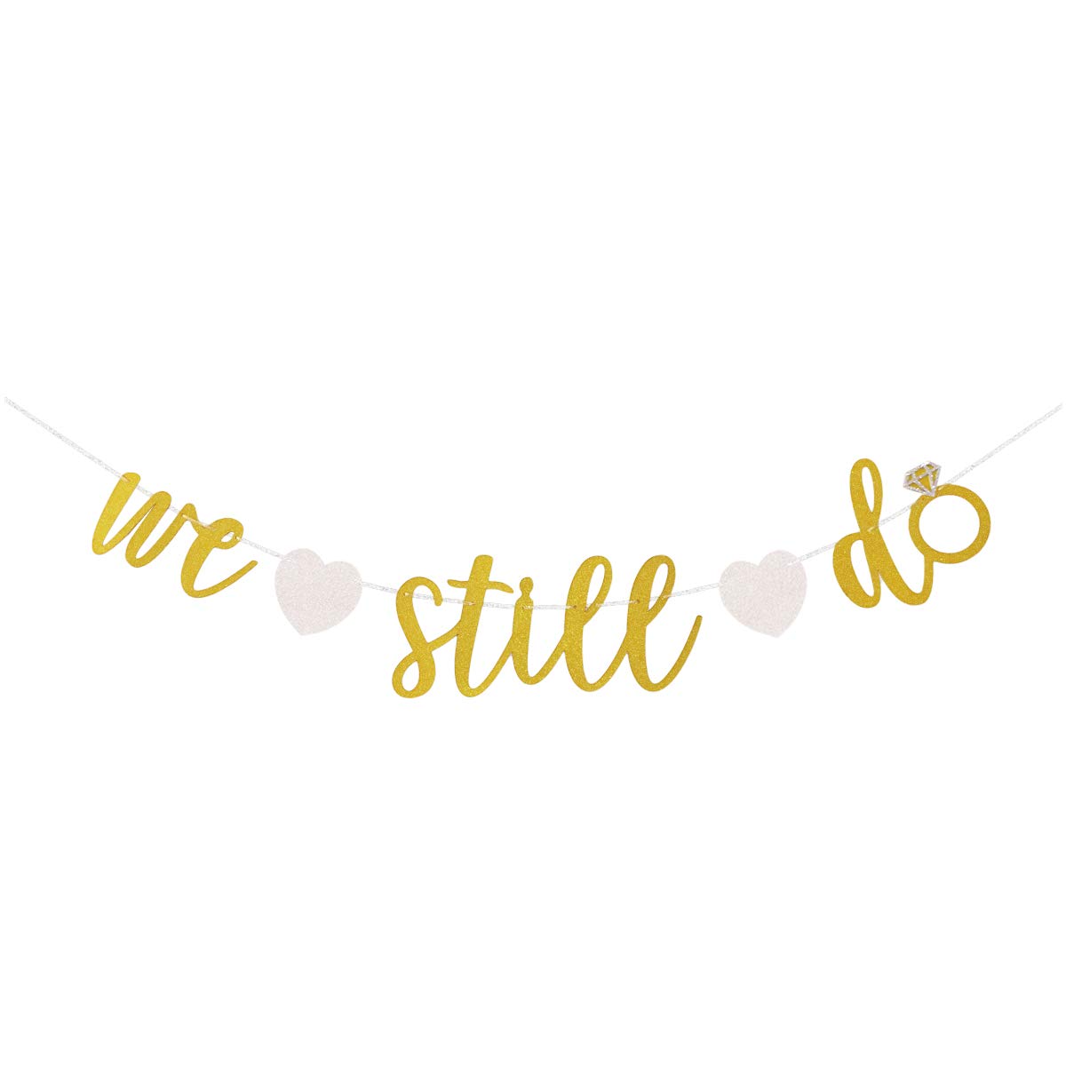 We Still Do Gold Glitter Banner Sign Garland for Wedding Anniversary Vow Renewal Party Supplies Decorations