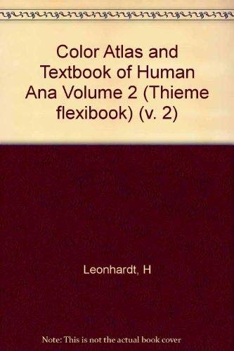 Color Atlas and Textbook of Human Ana Volume 2