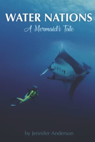 Water Nations: A Mermaid's Tale